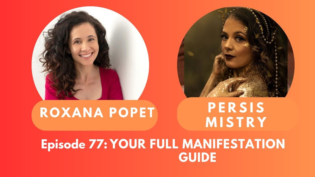 LIVE on Zoom| Episode 77: Your Full Manifestation Guide with Persis ...