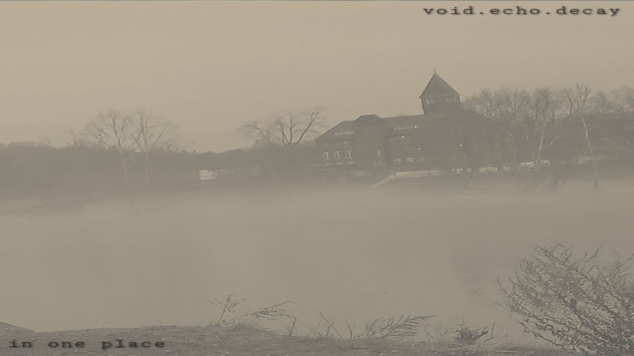 in one place - void . echo . decay (Full Album) - YouTube