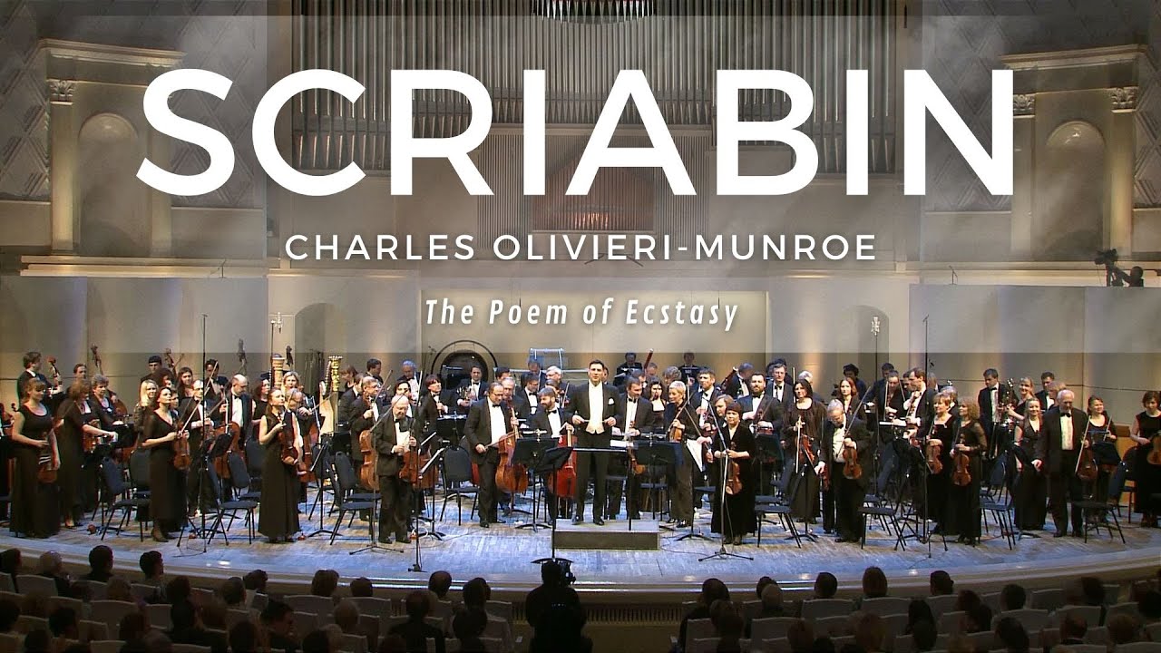 A. Scriabin: Poem of ecstasy / Charles Olivieri-Munroe - YouTube