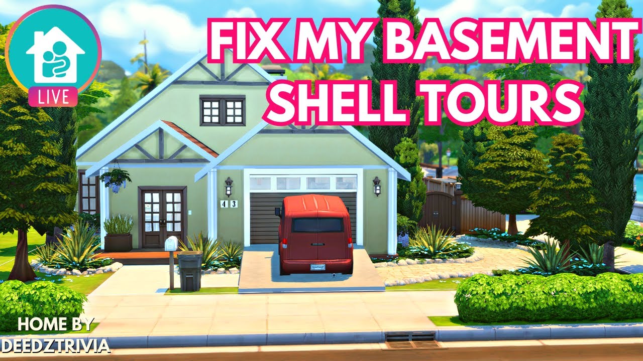 Fix My Basement! SHELL TOURS Sims 4 LIVESTREAM/ NewCrest Hills Gameplay - YouTube