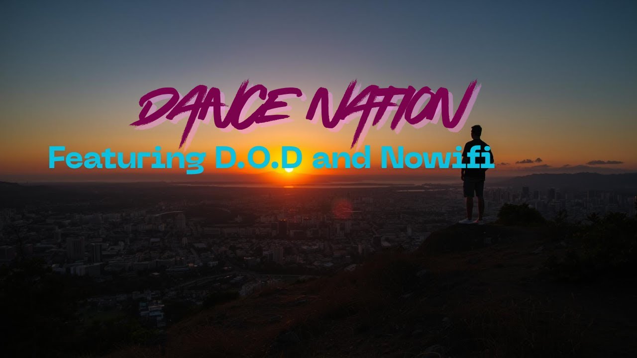 Dance Nation - the ultimate party playlist - Featuring D.O.D and Nowifi ...