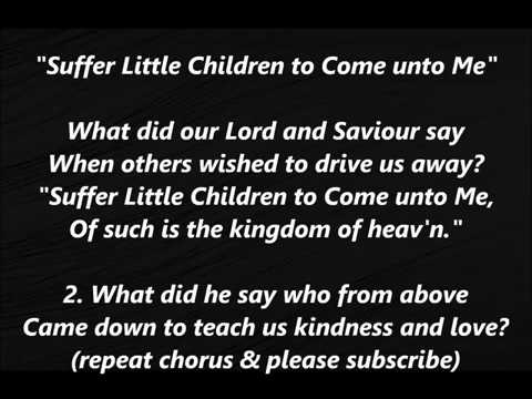 SUFFER LITTLE CHILDREN to Come Unto Me STEPHEN FOSTER Lyrics Words text ...