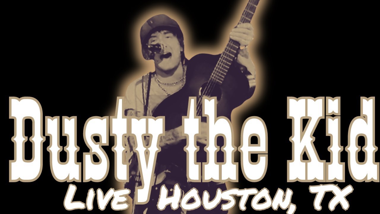 Dusty the Kid - Live in Houston, TX - YouTube
