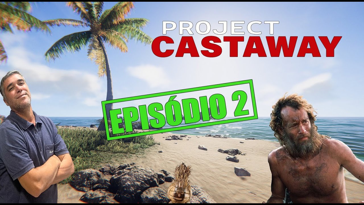Project Castaway - Episódio2 - YouTube