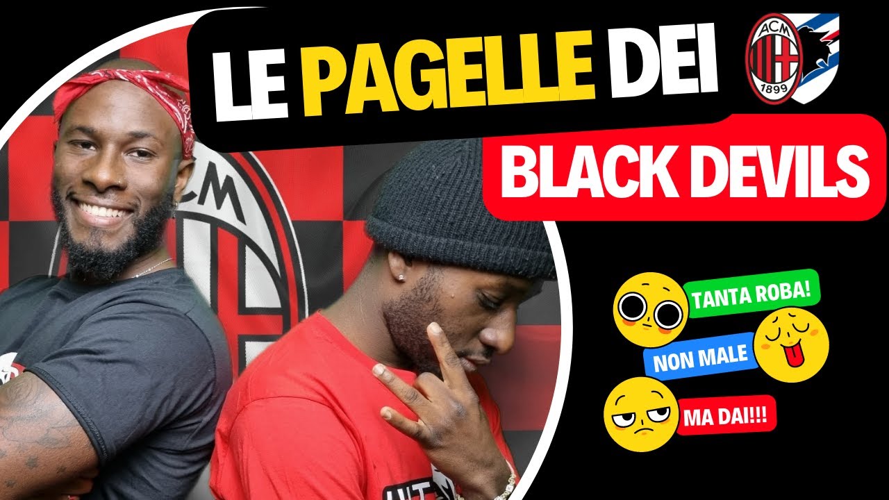 TUTTI BELLI 😍 Milan-Sampdoria 5-1 LE PAGELLE: il giudizio su De Ketelaere 🤔 || BlackDevils - YouTube