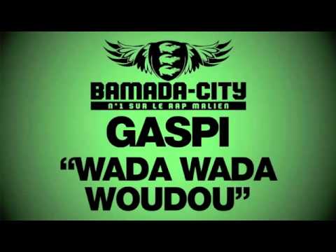 GASPI  #8211; WADA WADA WOUDOU   bamada city 3