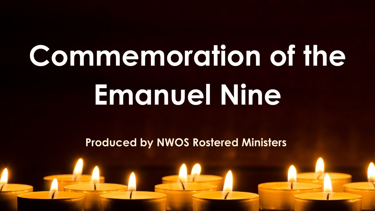 NWOS Commemoration of Emmanuel Nine - YouTube