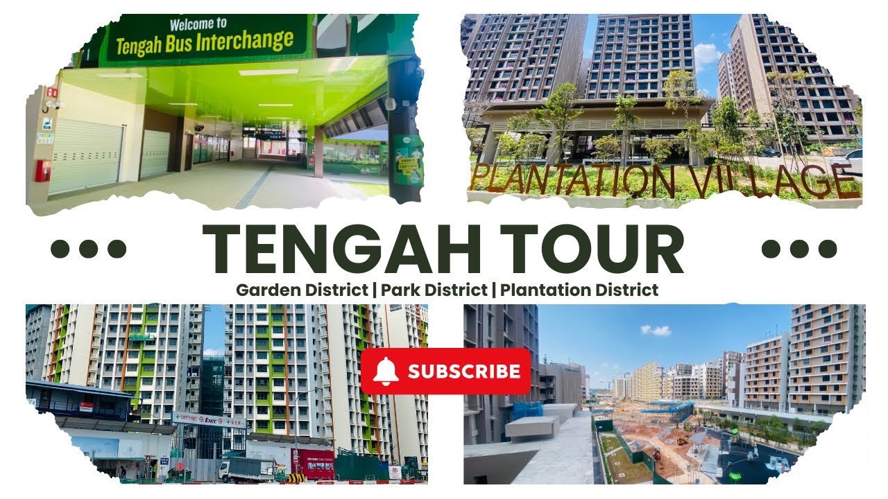 Singapore HDB | Unveiling Tengah: Gardens, Parks & Plantation Districts ...