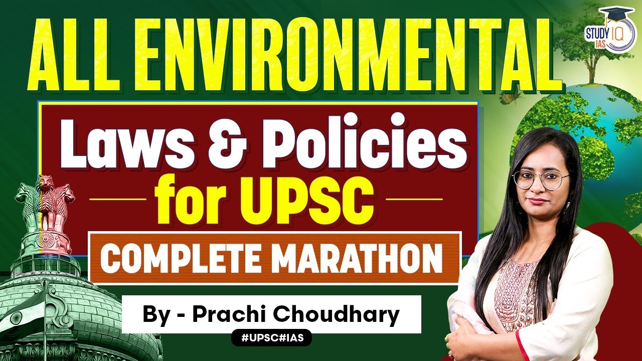 All Environmental Laws & Policies | Environment | GS 3 UPSC - YouTube