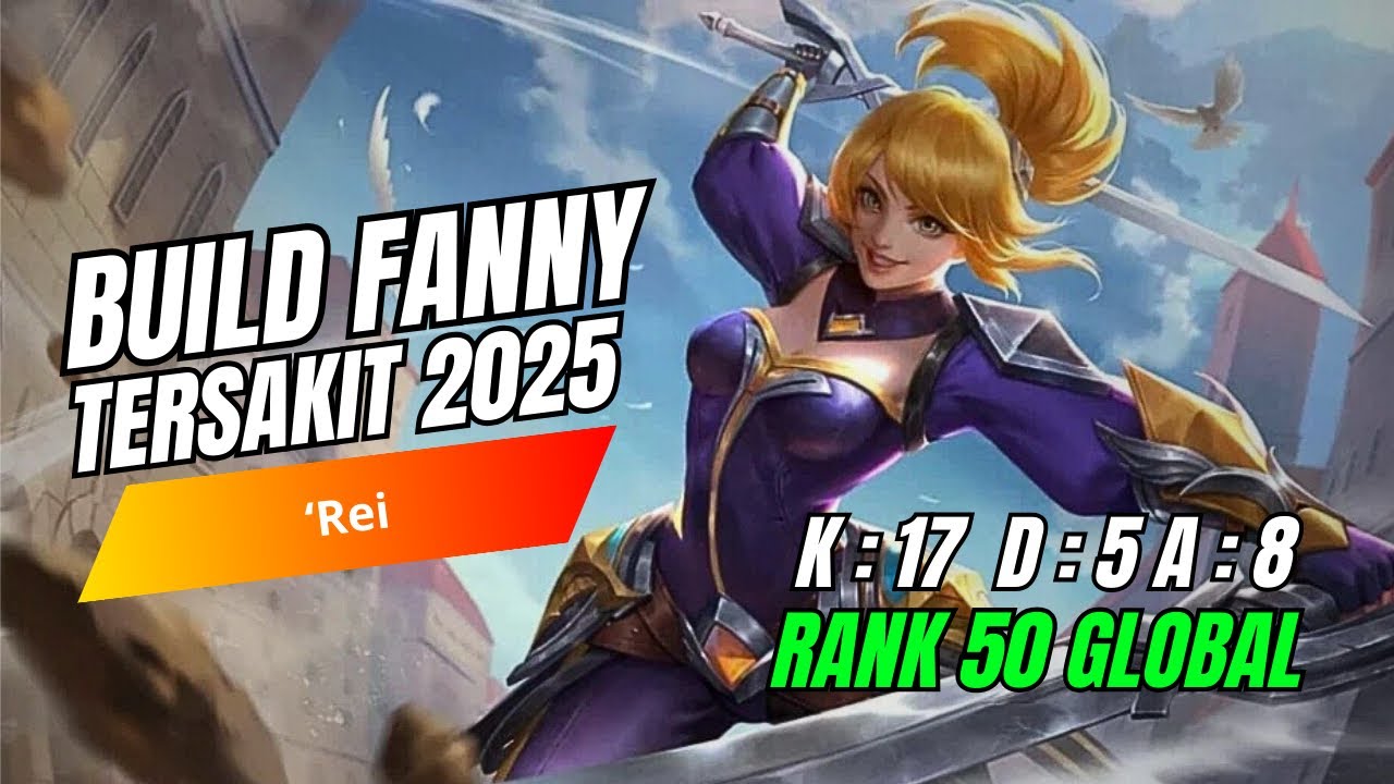Build Fanny Tersakit 2025 - Build Fanny Paling Sakit 2025 - Tutorial ...