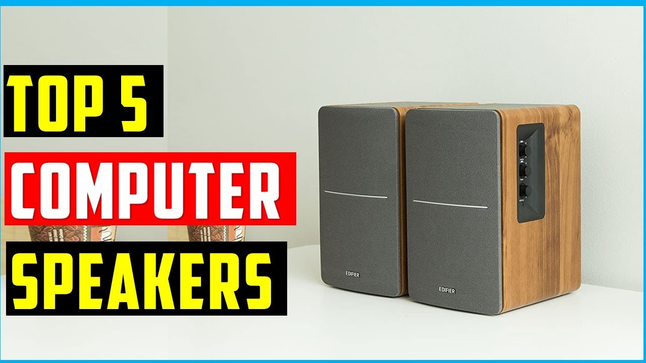 Top 5 Best computer speakers 2023: top speakers for your PC - YouTube