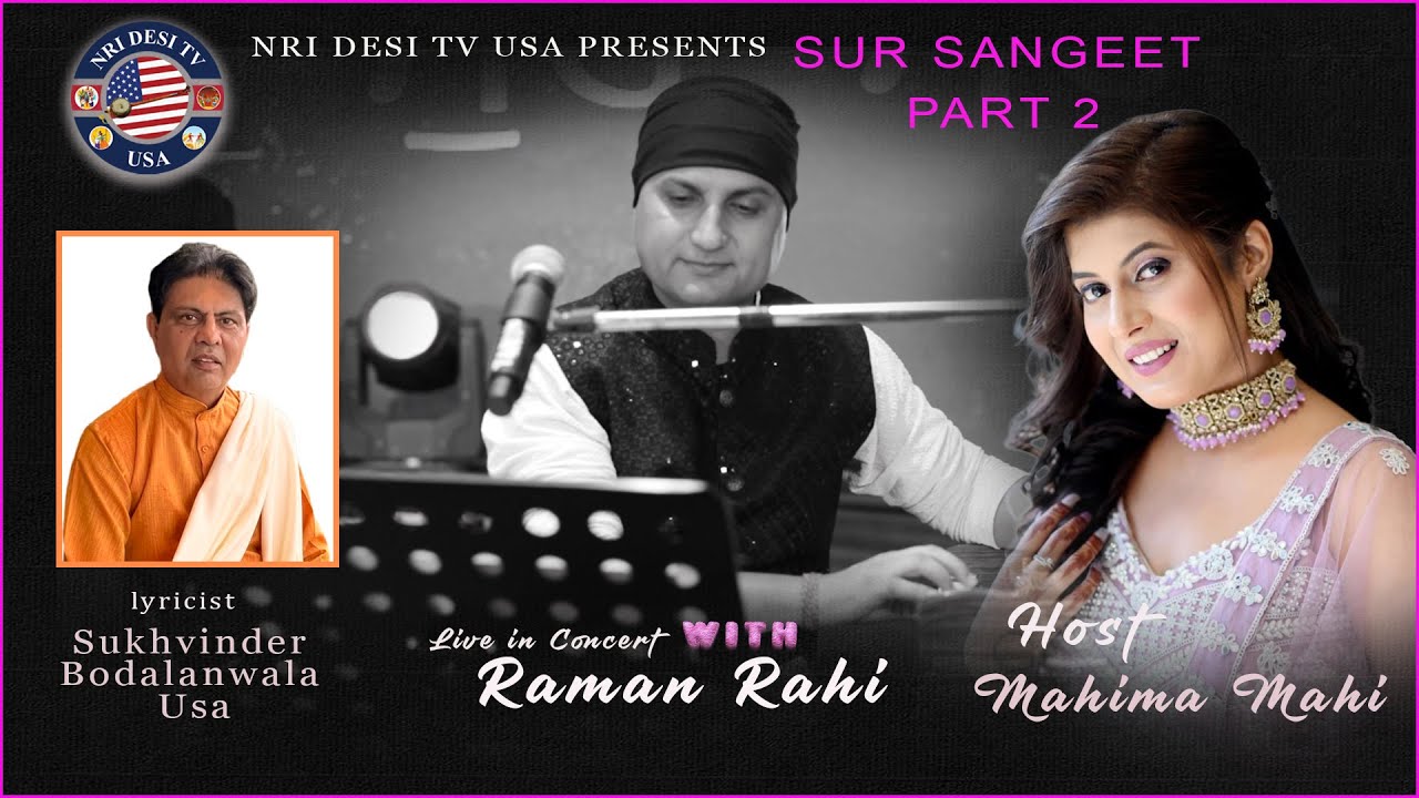 Sur Sangeet Part 2 / Raman Rahi / Lyric by Sukhvinder Bodalanwala usa #punjabisong - YouTube