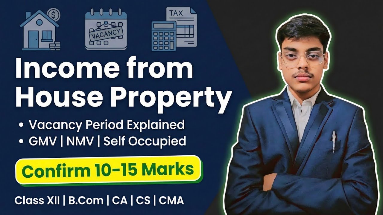 #2 Income From House Property || Vaccancy,Self Occupied || Class XII/B ...