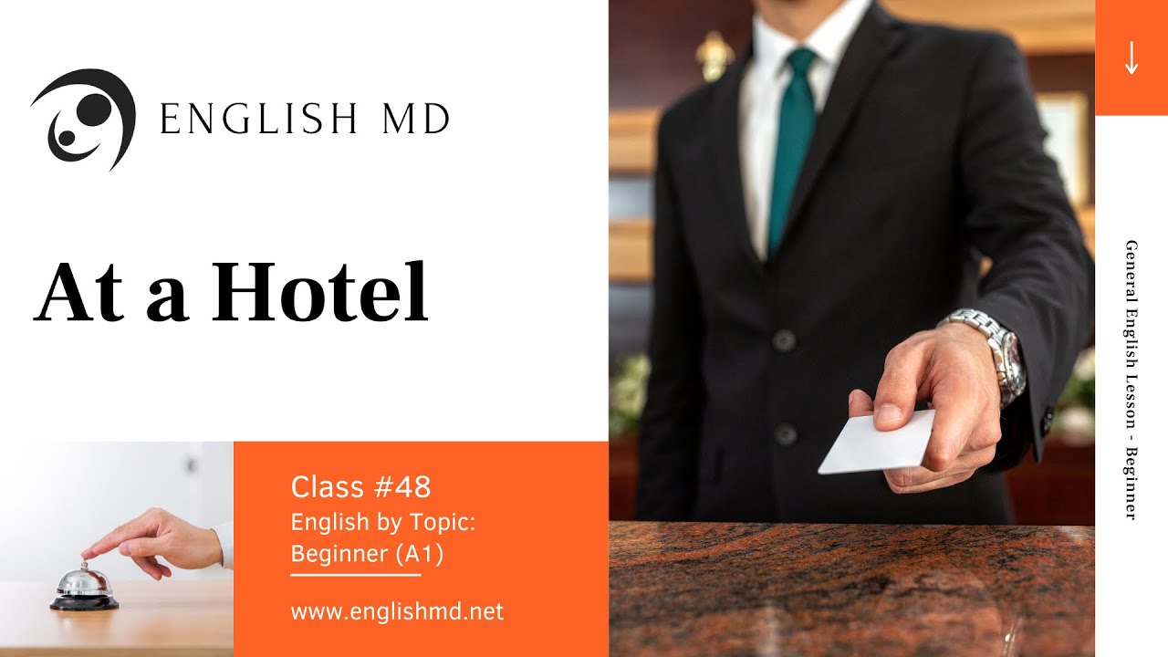 At a Hotel | Beginner English for ESL Adults & Teens (A1) | Review ...