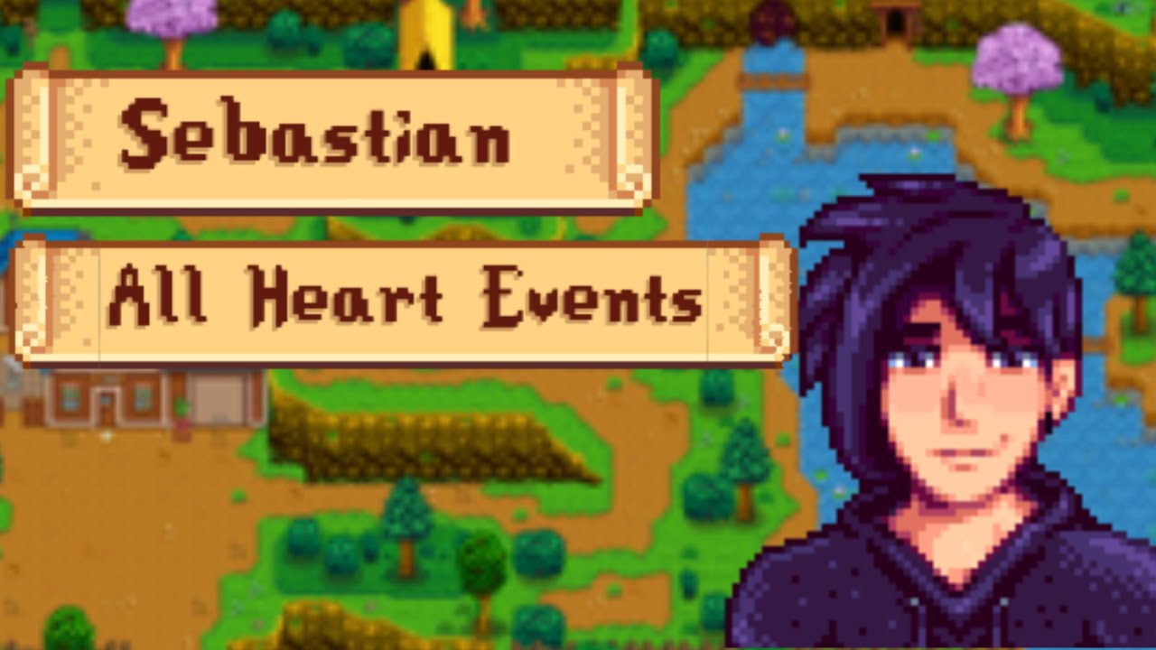 Stardew Valley Sebastian All Heart Events - YouTube