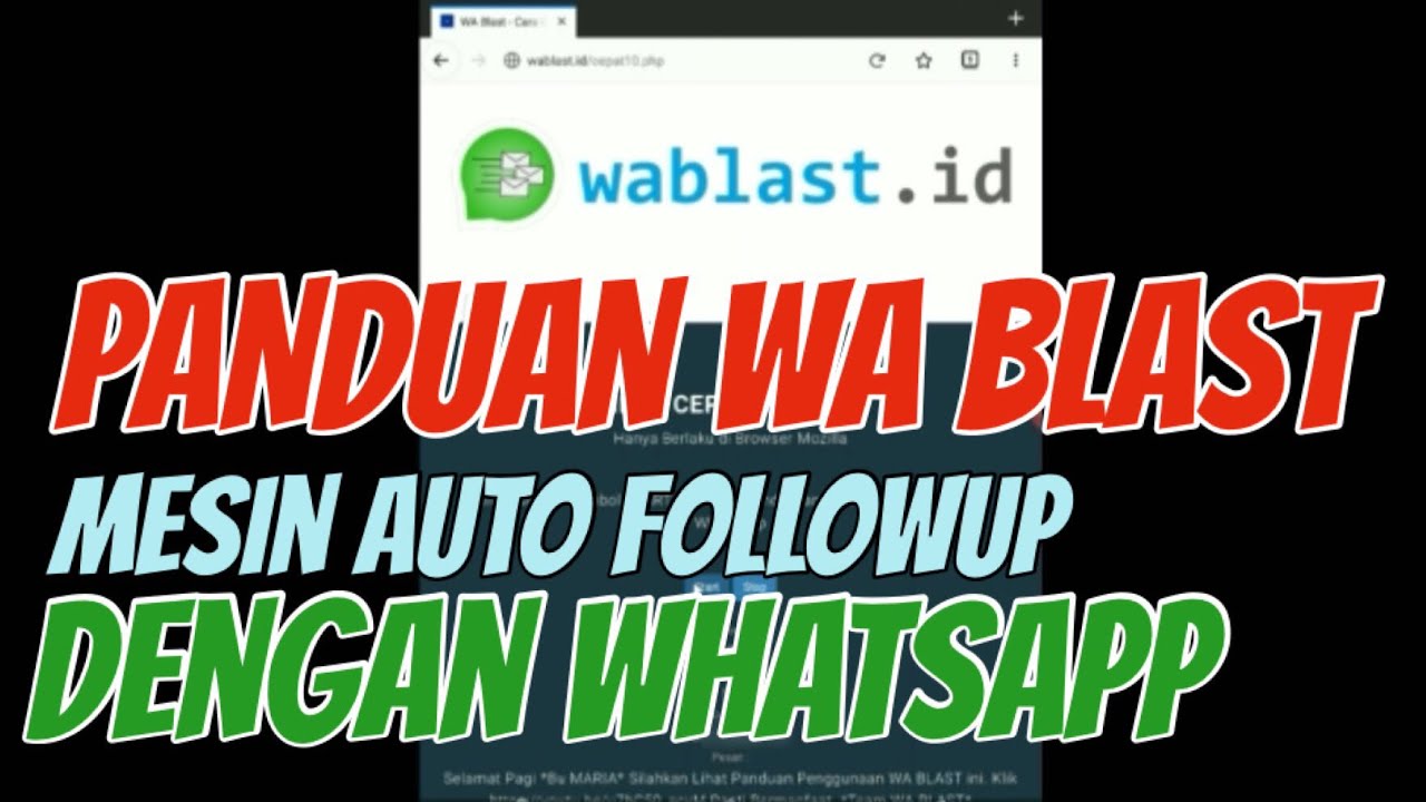 Panduan WA Blast - Mesin Auto Followup Dengan WhatsApp - YouTube