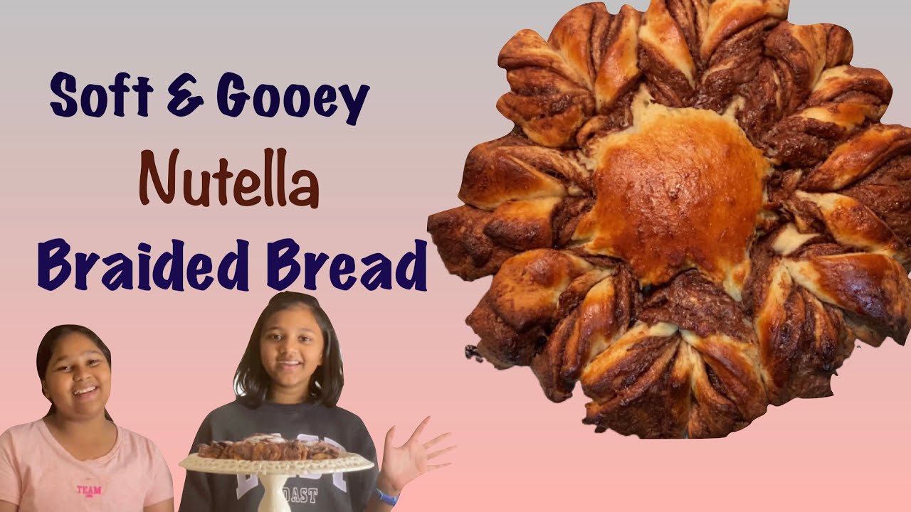 BEST Nutella Filled Braided Bread Recipe (Quick & Easy) - YouTube