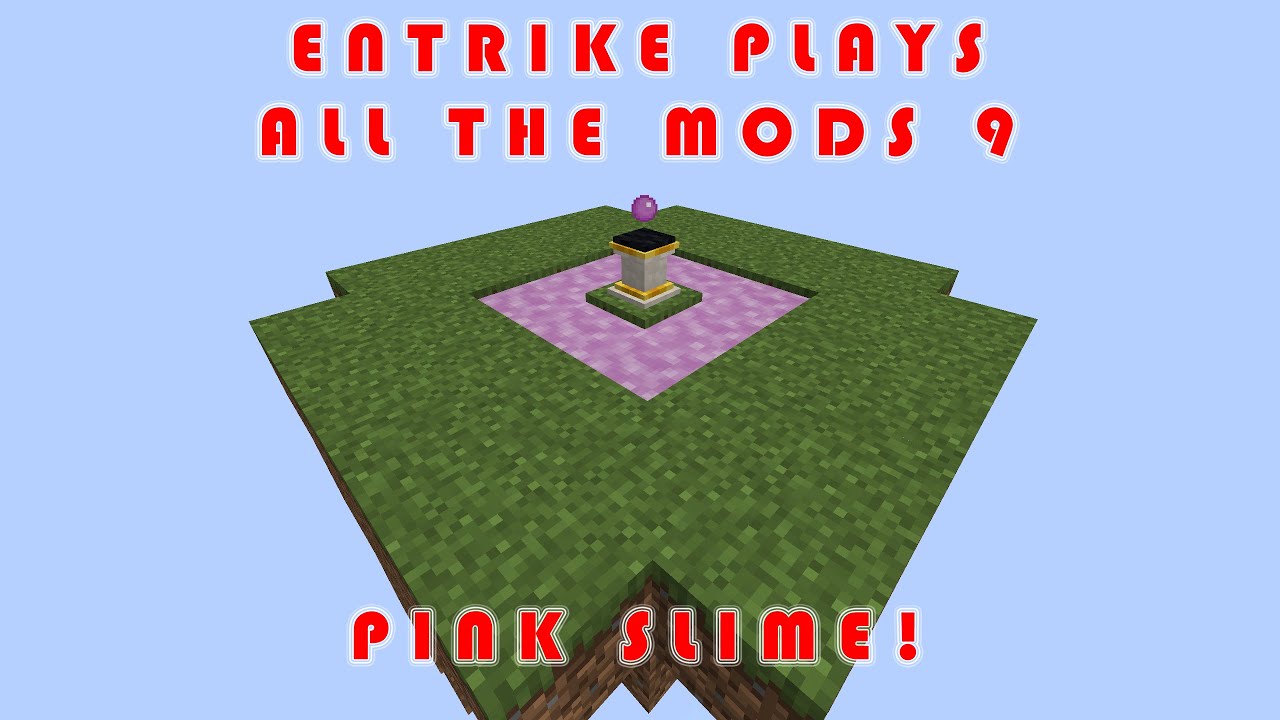 Pink Slime! - Minecraft S1 EP31 - ATM9 To The Sky - YouTube