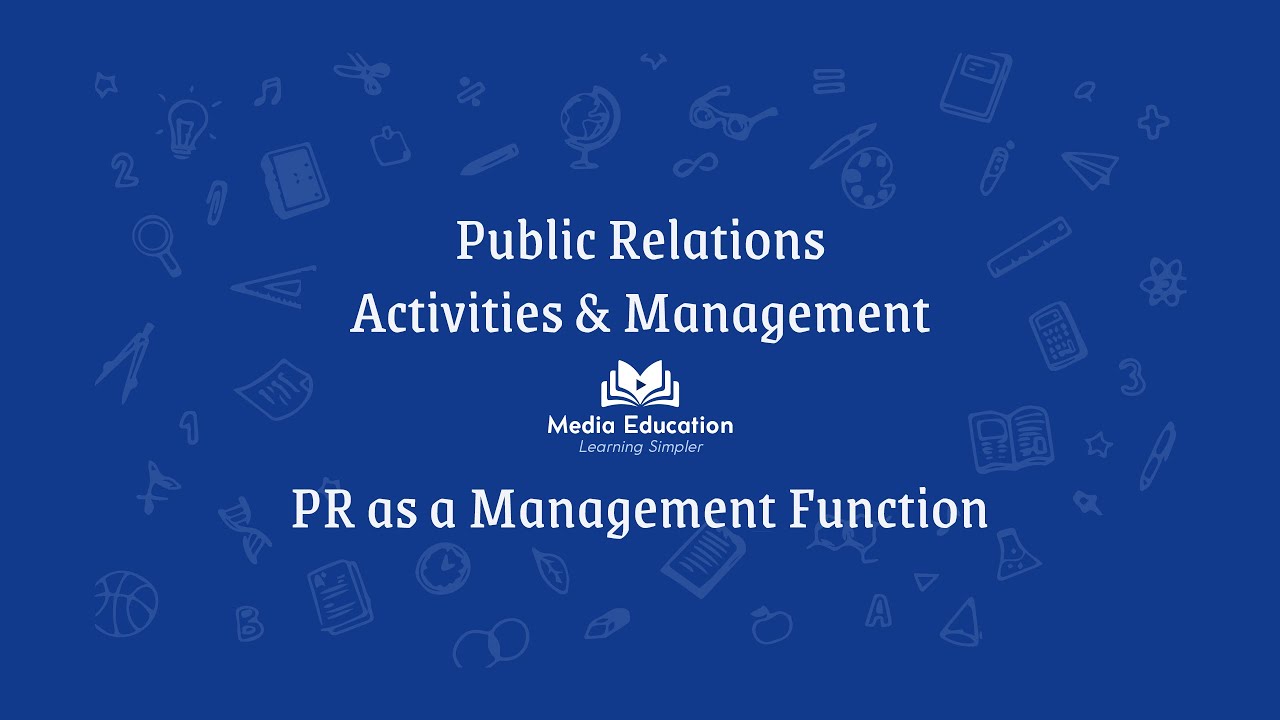 Public Relations - 2.3 - PR as a Management Function - YouTube