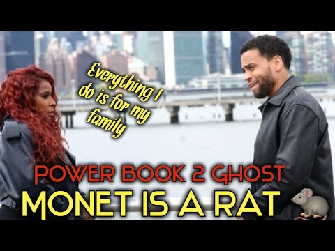 Power Book 2 Ghost Season 4: Monet is a rat 🐀 - YouTube