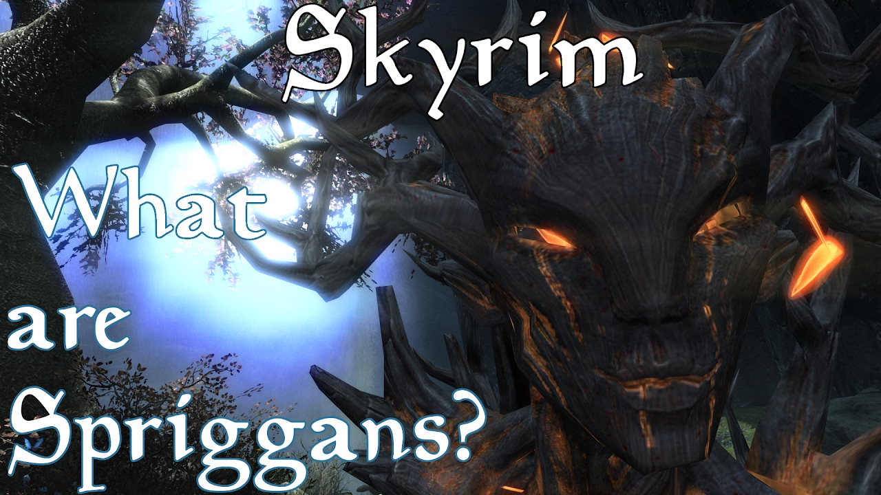 Theories, Legends and Lore: Skyrim- What are Spriggans? - YouTube