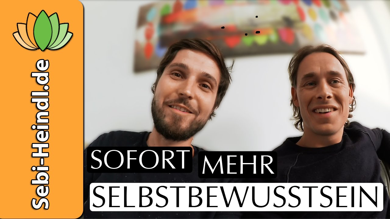 SOFORT MEHR SELBSTBEWUSSTSEIN // Selbstbewusstseins-Coach Moritz Bauer ...