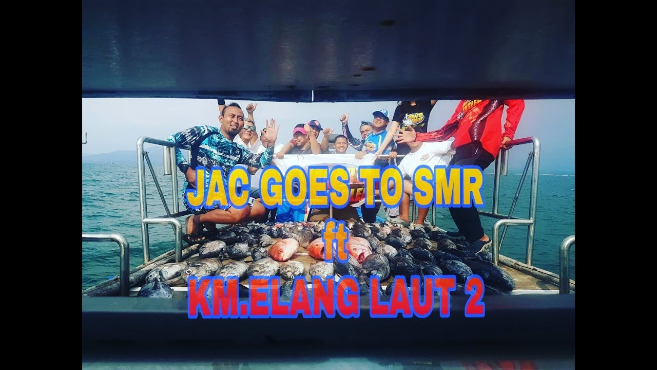 Trip JAC Oktober 2018 Goe's To SMR ft Km. Elang Laut 2... Part 1 - YouTube