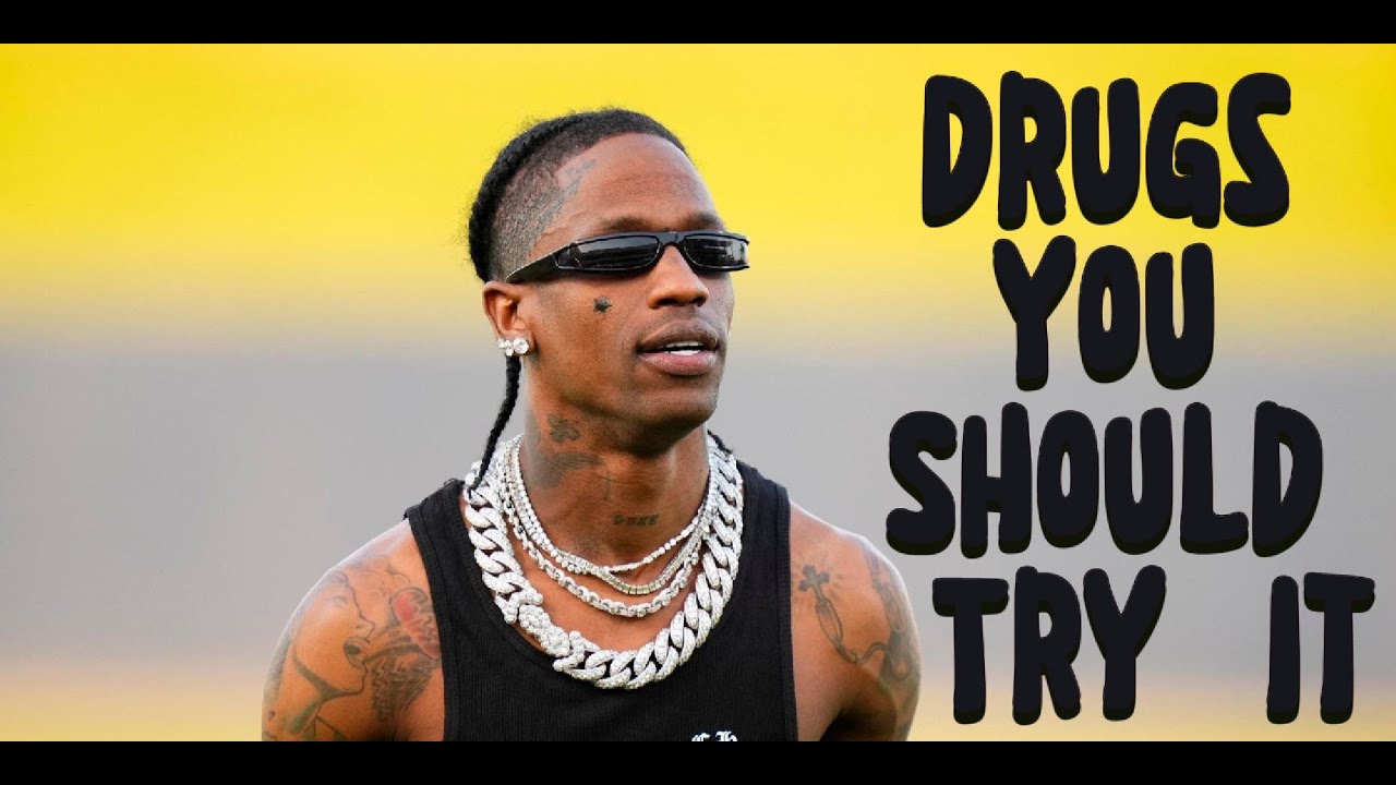 Travis Scott - Drugs You Should Try It (Lyrics) - YouTube