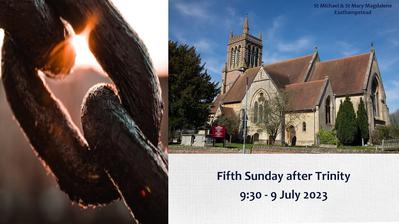 Fifth Sunday after Trinity - Sung Eucharist - YouTube
