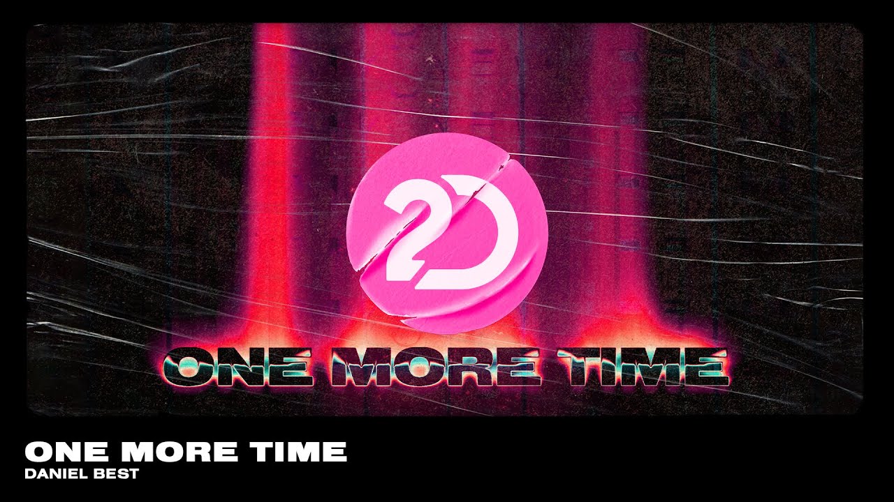 Daniel Best - One More Time [Bass House] - YouTube
