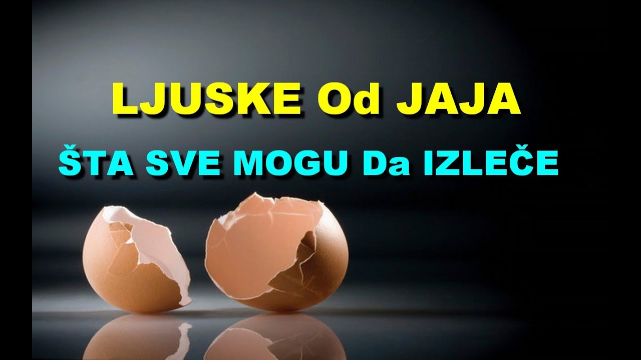 LJUSKE Od JAJA - ŠTA SVE MOGU Da IZLEČE - YouTube