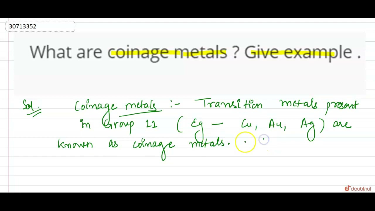 Coinage Metals