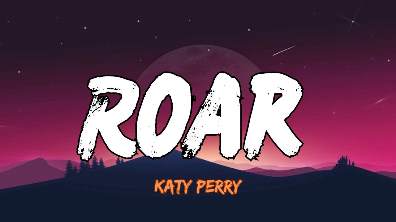 Katy Perry - Roar (Lyrics/ Letra) - YouTube