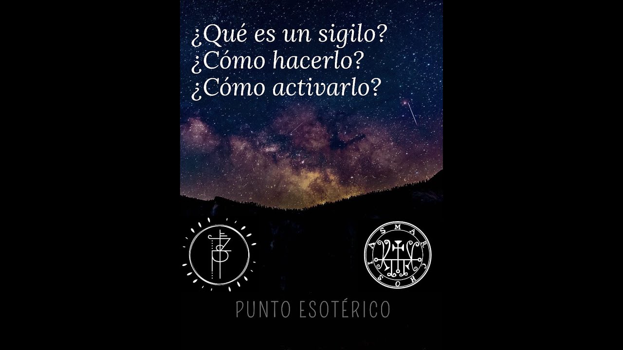 ¿Qué es un Sigilo? || ¿Cómo hacer un sigilo? || ¿Cómo activar nuestro ...