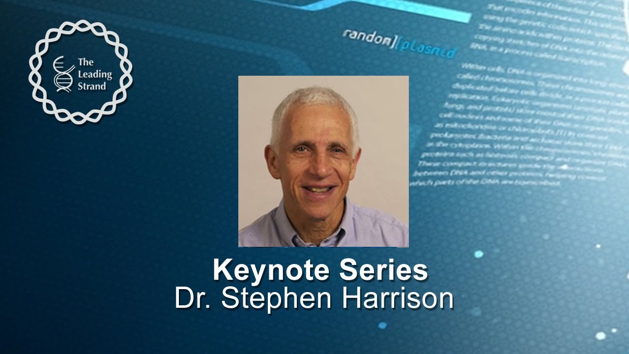 CSHL Keynote; Dr Stephen Harrison,Harvard Medical School - YouTube