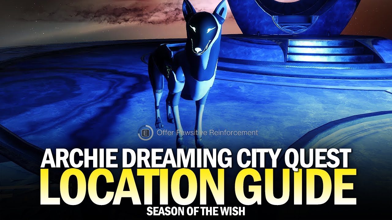 Where In The Dreaming City Is Archie? - Full Quest & Location Guide ...