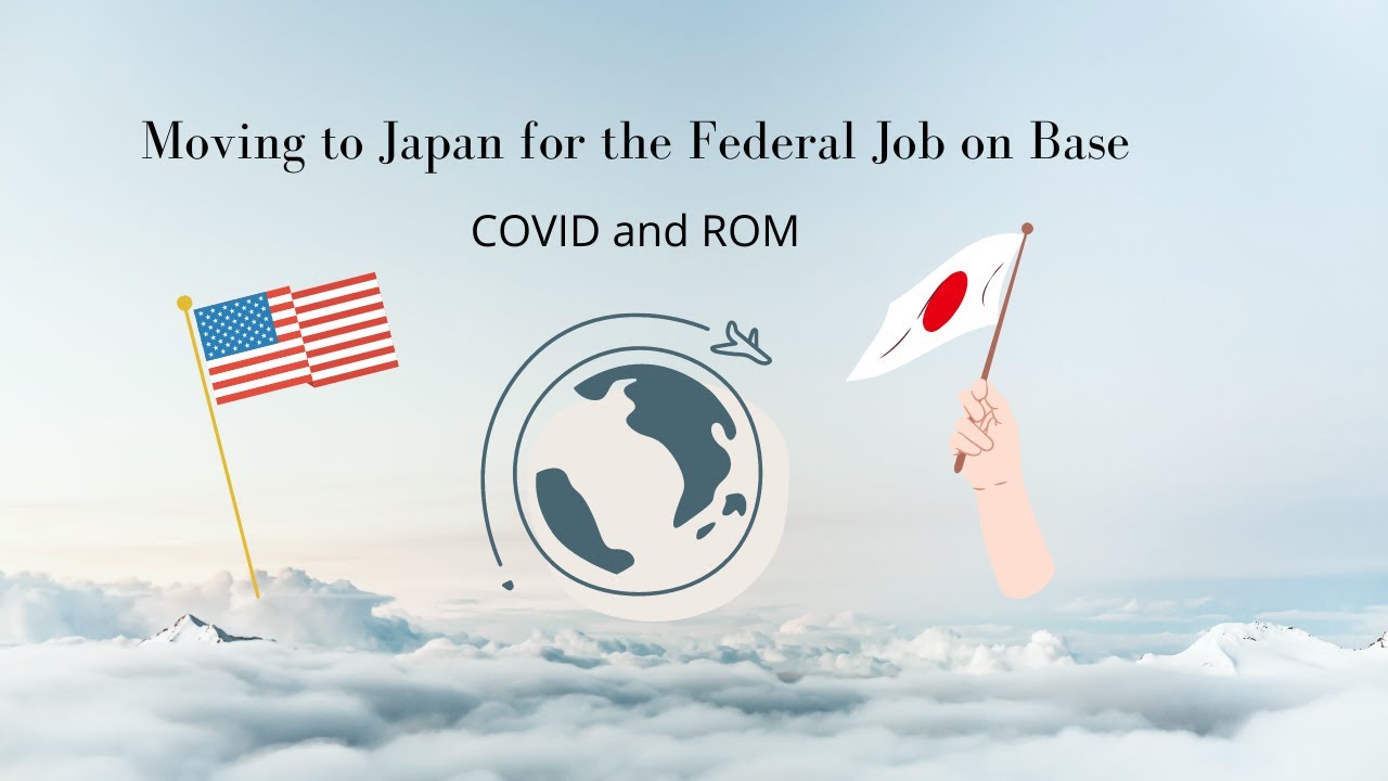COVID and ROM for the Move to Japan - YouTube