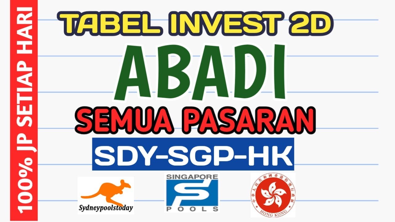 TABEL INVEST 2D ABADI semua pasaran || SDY-SGP-HK - YouTube