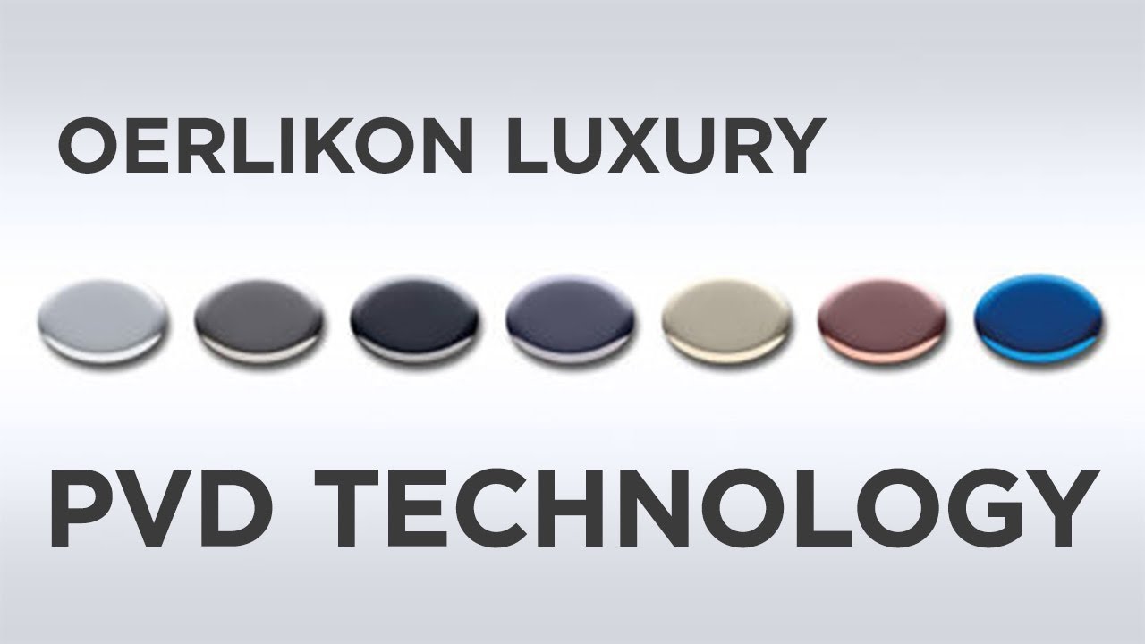Oerlikon Luxury (Riri): "Welcome PVD" - YouTube