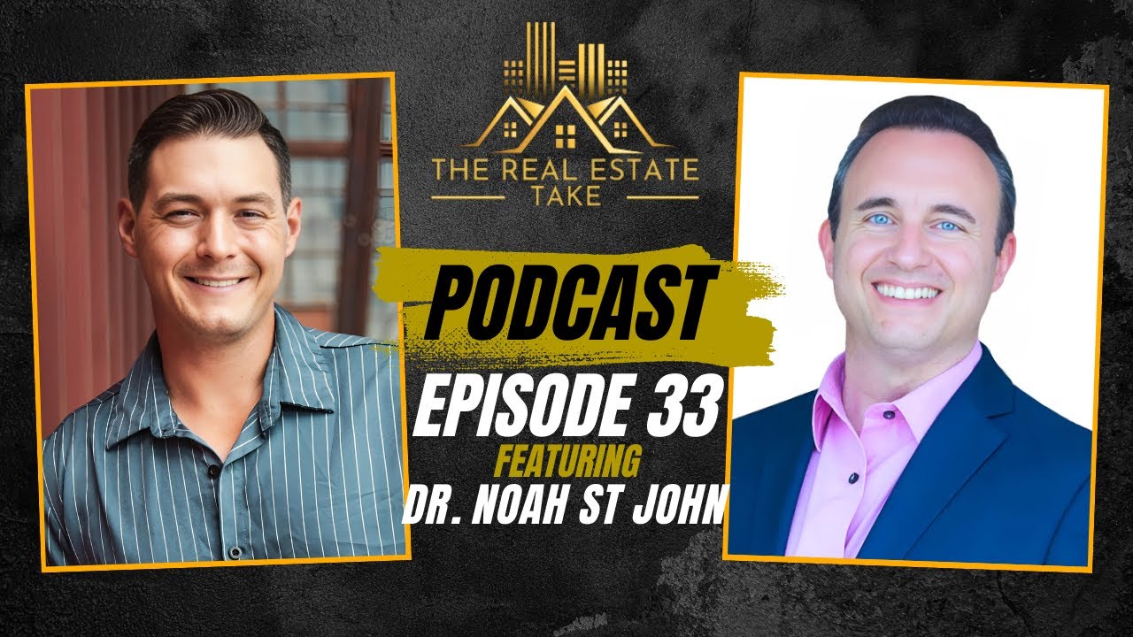 Real Estate Take Episode 33: Dr. Noah and Power Habits - YouTube