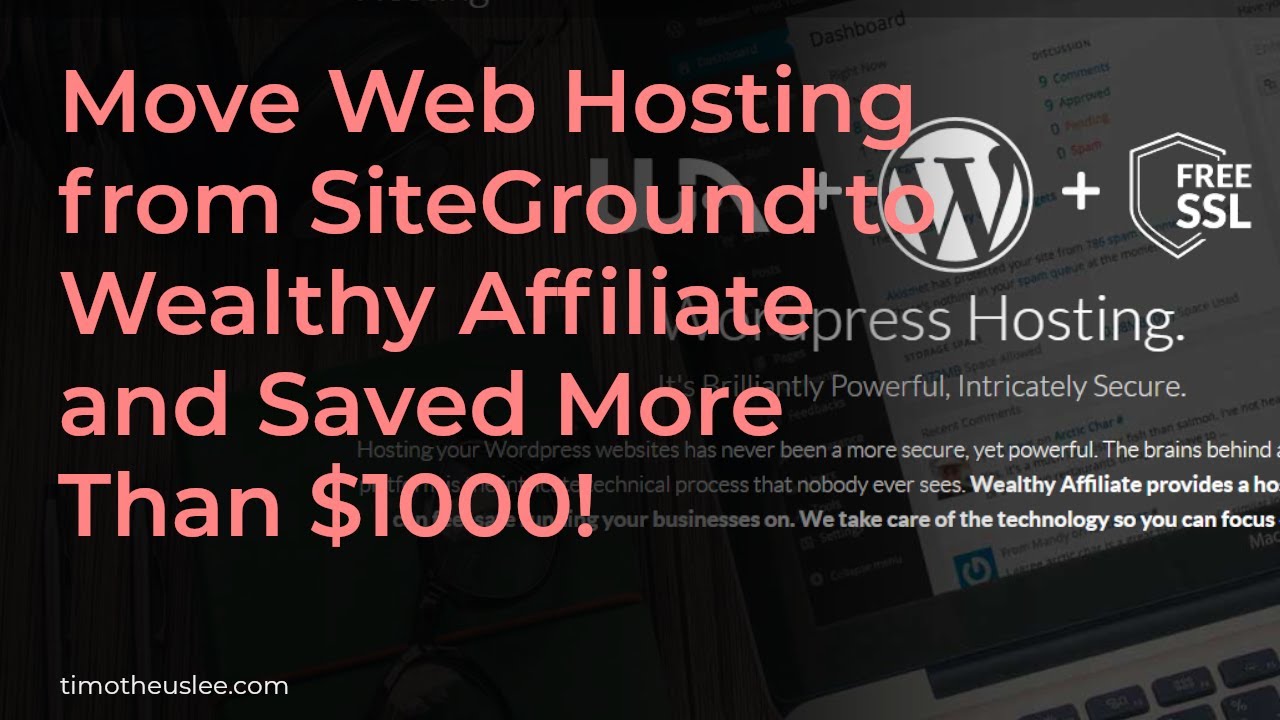 Move Web Hosting from SiteGround to Wealthy Affiliate and Saved More Than 1000 Dollars - YouTube