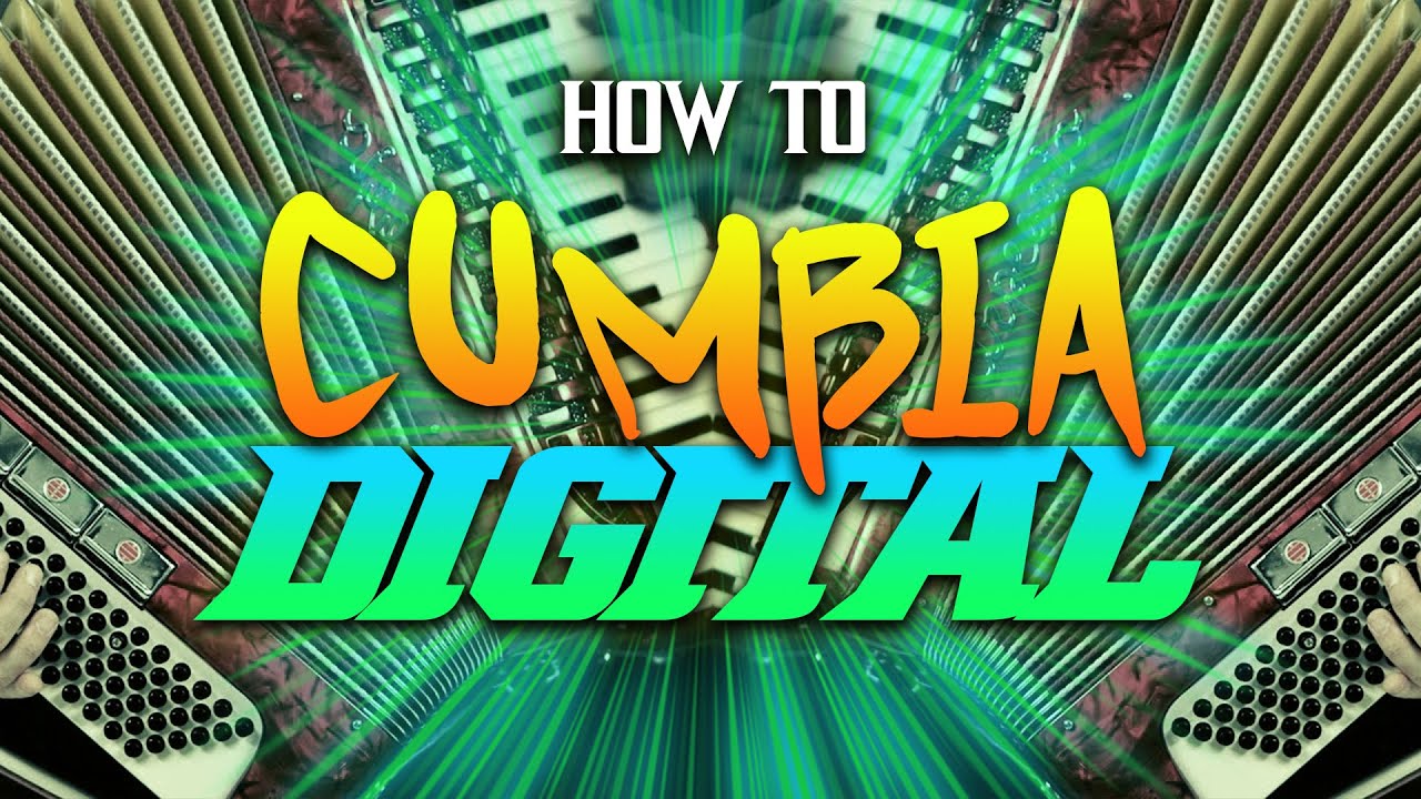 COMO HACER CUMBIA DIGITAL | How to Digital Cumbia | CXB Tutorial - YouTube