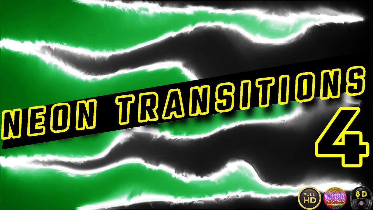 Neon Dark Transitions Green Screen | #mvstudio | Transition Pack No.4 ...