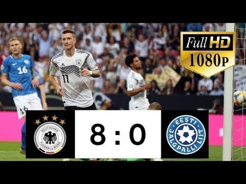 ALMANYA | ESTONYA 8-0 MAÇ ÖZETİ GERMANY-ESTONİA 2019