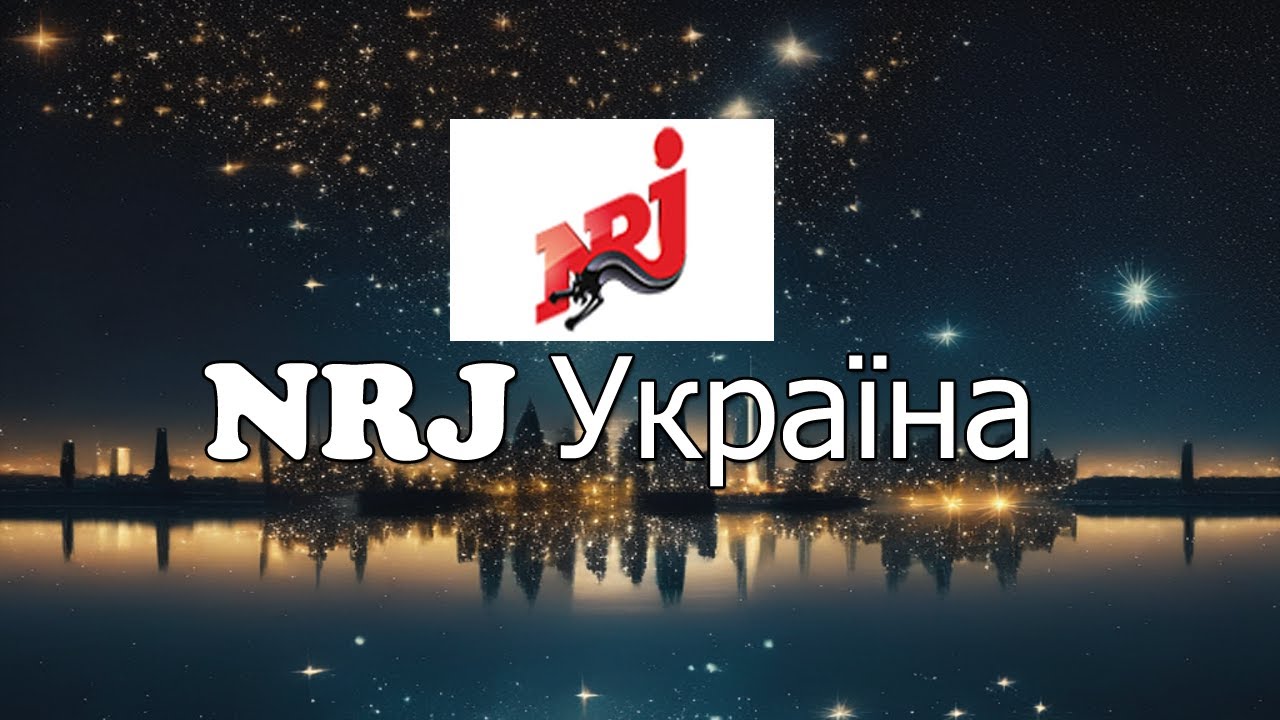Радіо NRJ Україна (Europa plus) слухати онлайн - YouTube