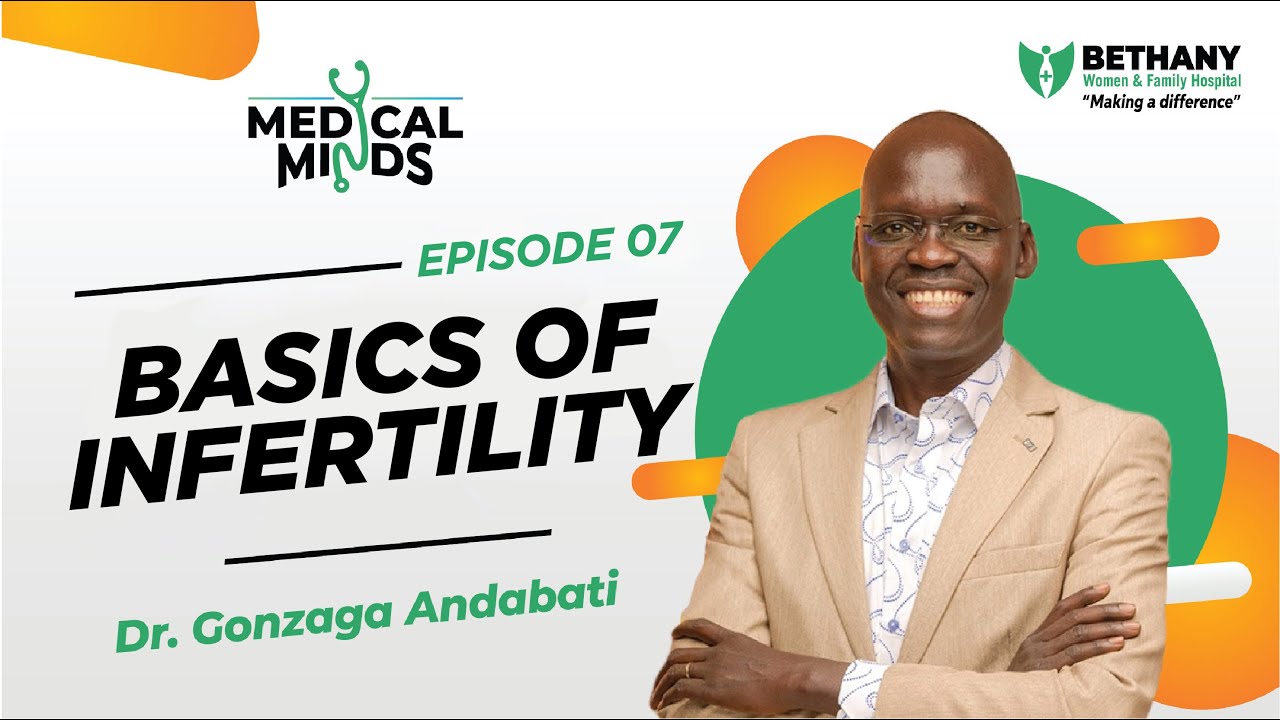 Medical Minds (Episode 7: Basics of Infertility) - YouTube