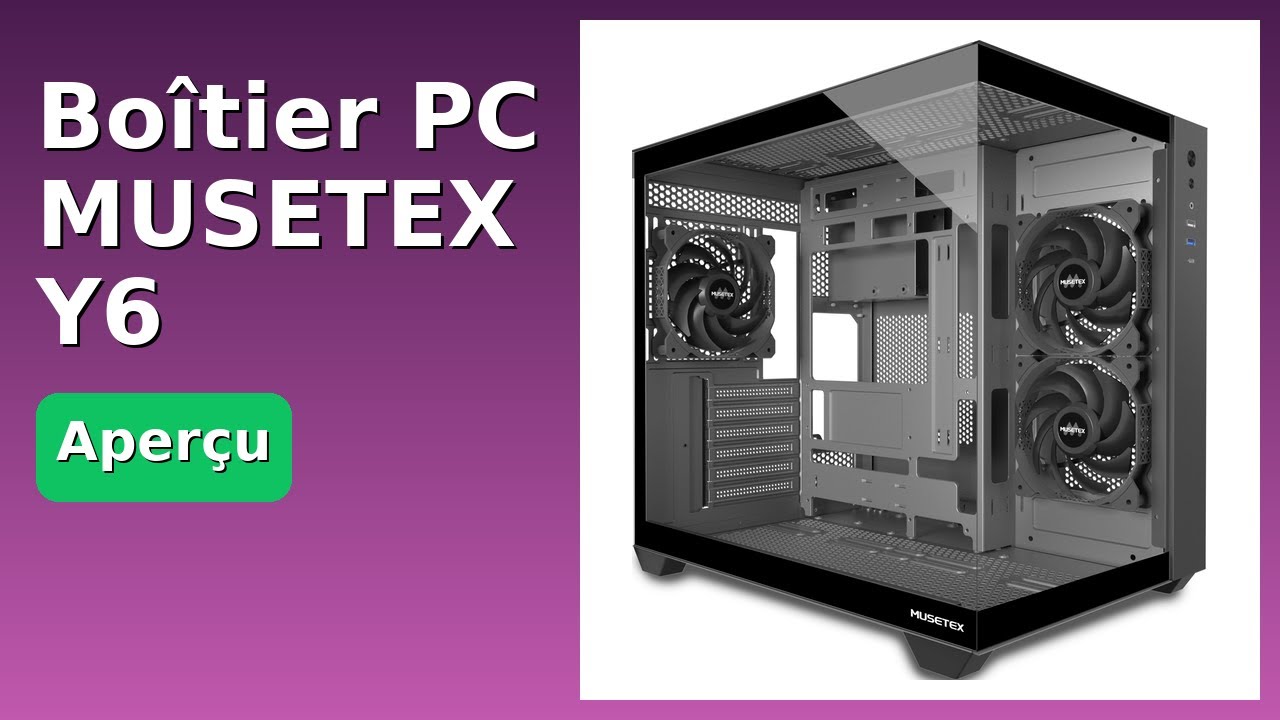 AVIS (2026): Boîtier PC MUSETEX Y6. DÉTAILS ESSENTIELS - YouTube
