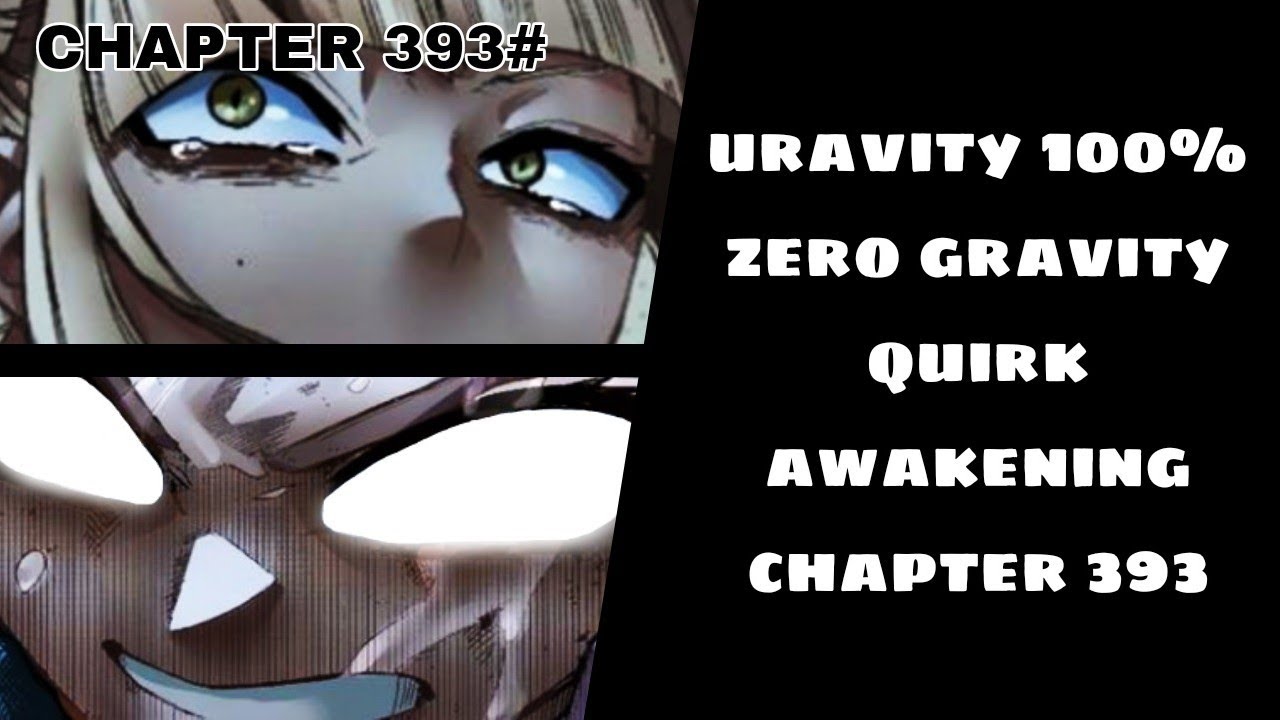 URAVITY 100% FLOATING QUIRK AWAKENING CHAPTER 393 [ My Hero Academia ...