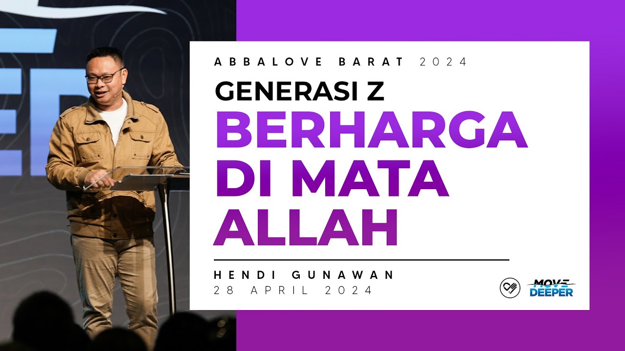 28 APRIL 2024 | Hendi Gunawan - GENERASI Z BERHARGA DI MATA ALLAH - YouTube