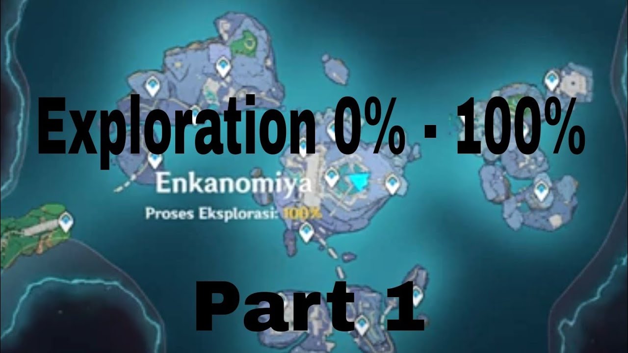 ENKANOMIYA Explore 100% Map, All Puzzle And All Sigil Location Part 1 ...